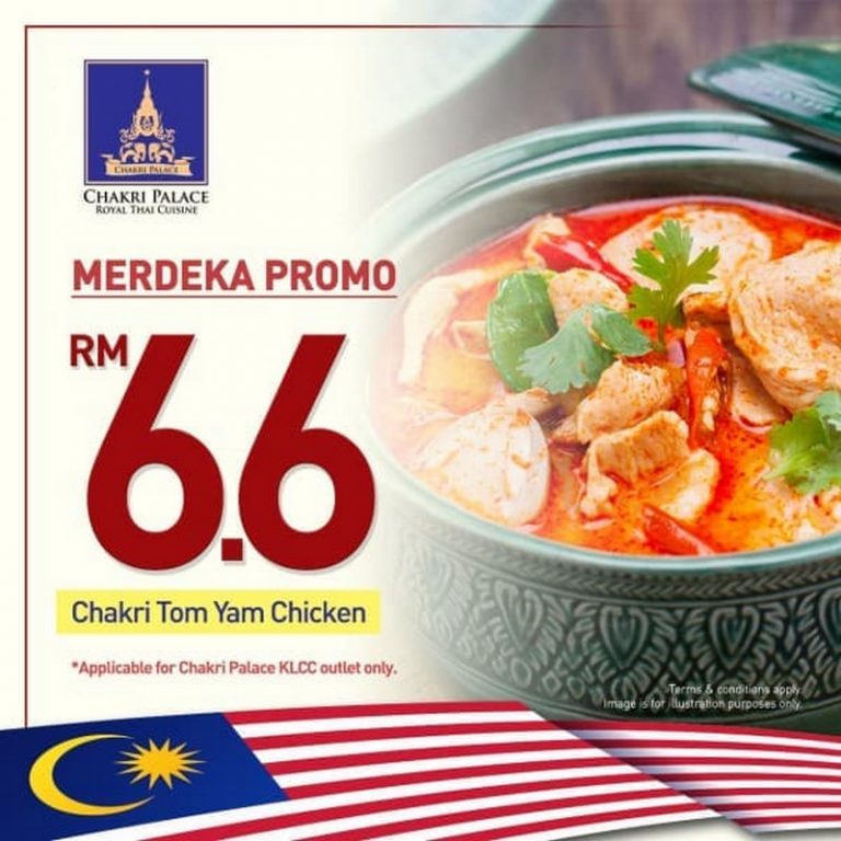 24 Aug 2020 Onward: Chakri Thai Restaurants Merdeka Promo ...