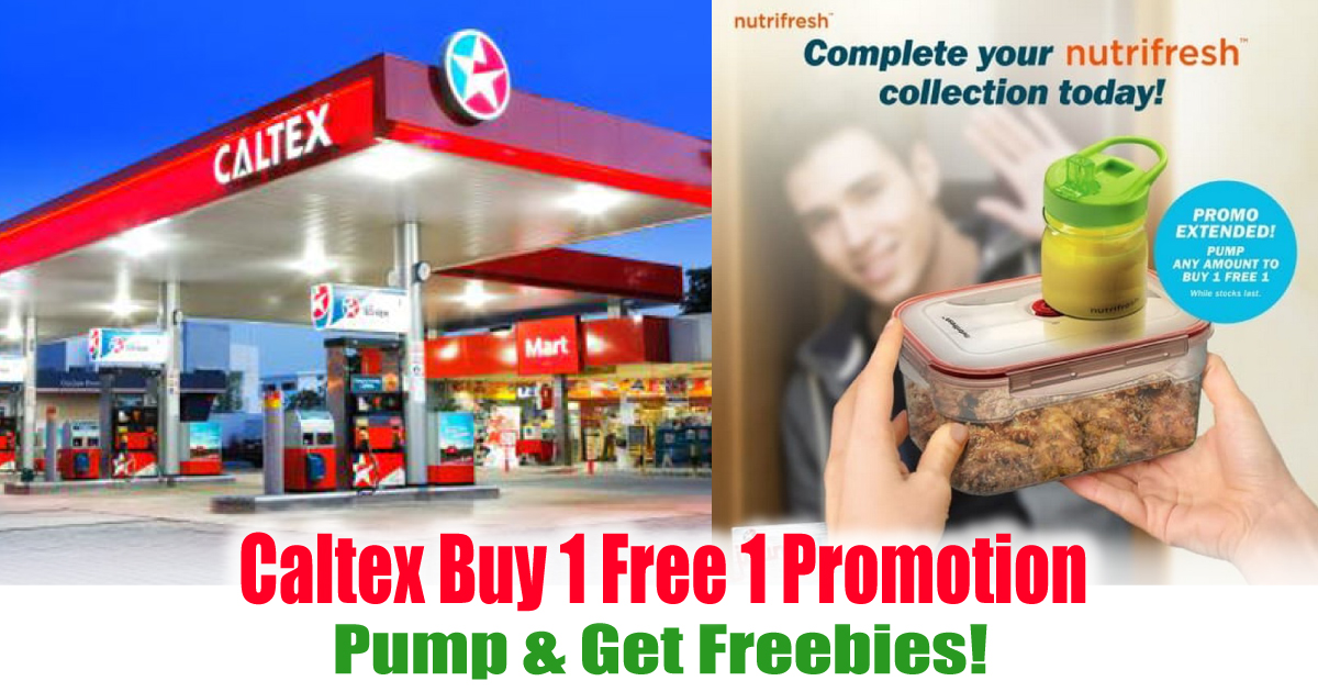 25 Oct 2020 Onward: Caltex Buy 1 Free 1 Promotion! Pump & Get Freebies ...