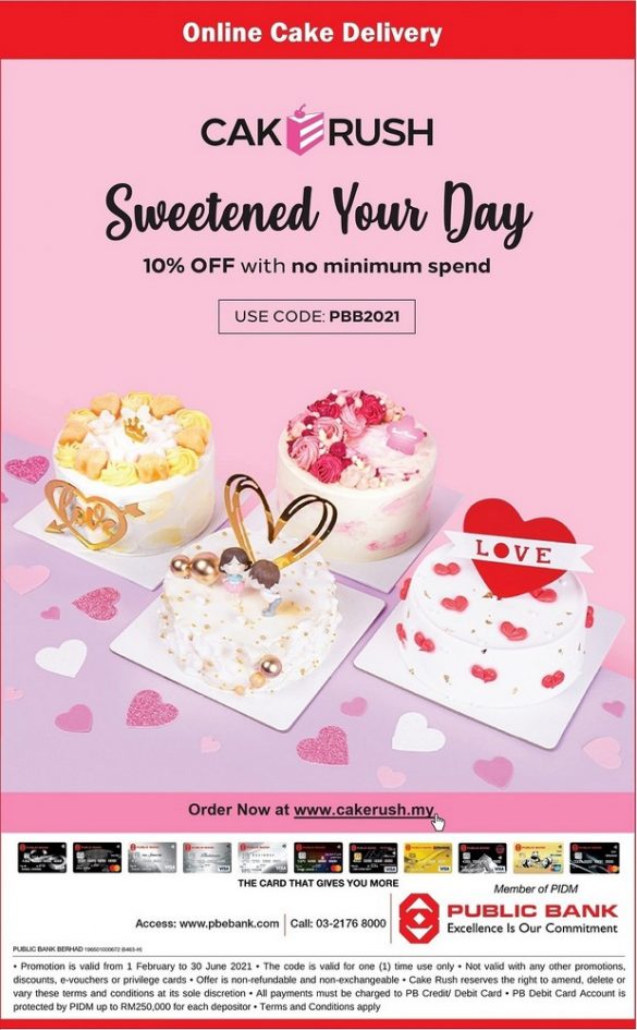 1 Feb-30 Jun 2021: Cake Rush Public Bank Privileges Promo ...