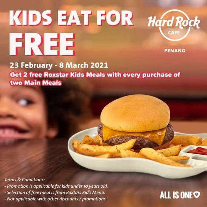 23 Feb-8 Mar 2021: Hard Rock Cafe Kids Eat for Free Promo ...