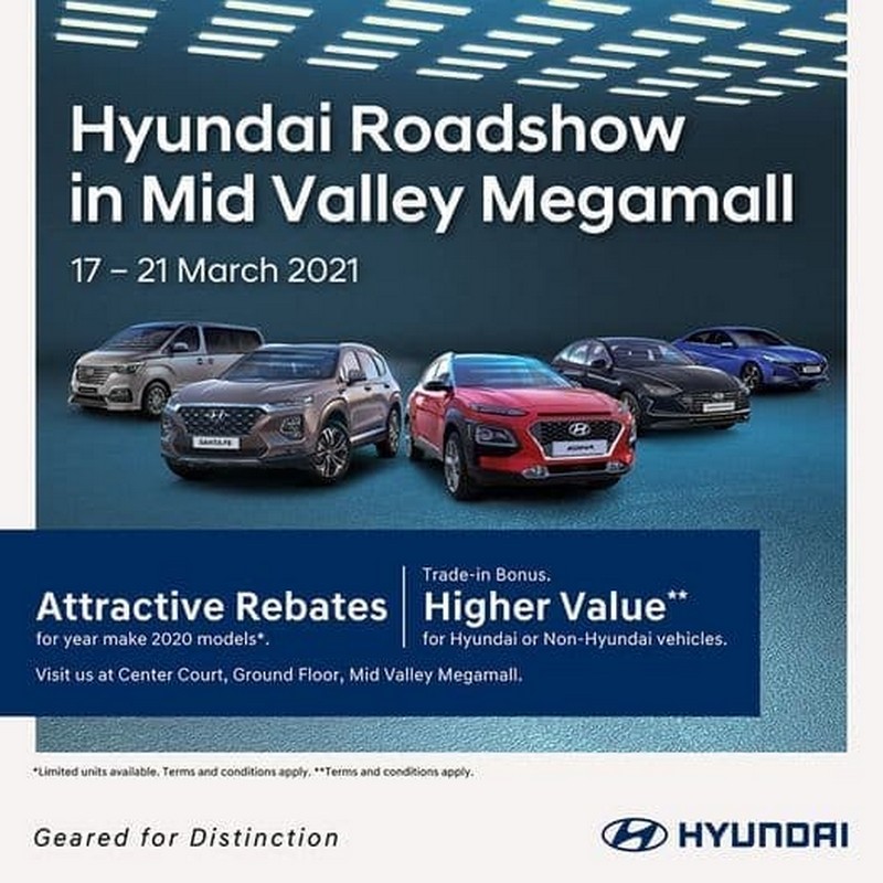 17-21 Mar 2021: Hyundai Roadshow at Mid Valley Megamall ...