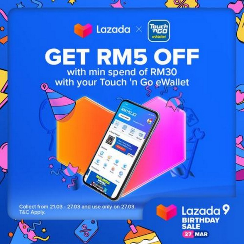 21-27 Mar 2021: Lazada Birthday Sale with Touch n Go - EverydayOnSales.com