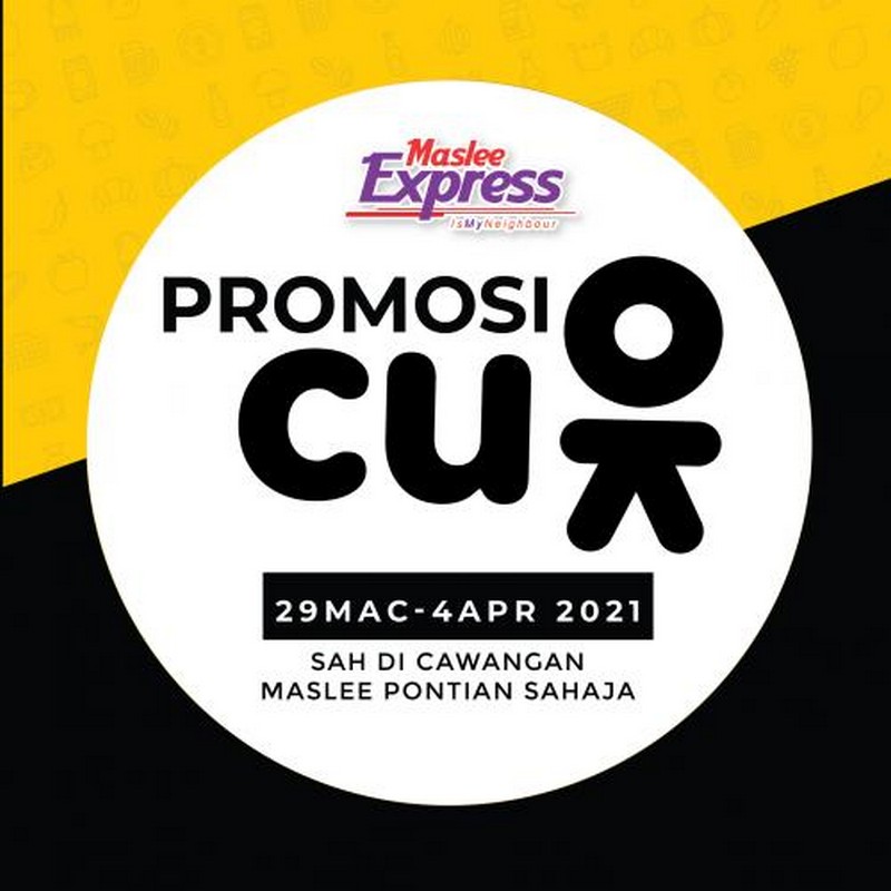 29 Mar-4 Apr 2021: Maslee Pontian CU OK Promotion - EverydayOnSales.com