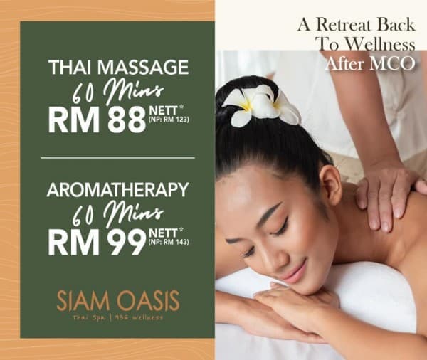 11 Mar 2021 Onward: Siam Oasis Special Promo at Bangsar Village ...