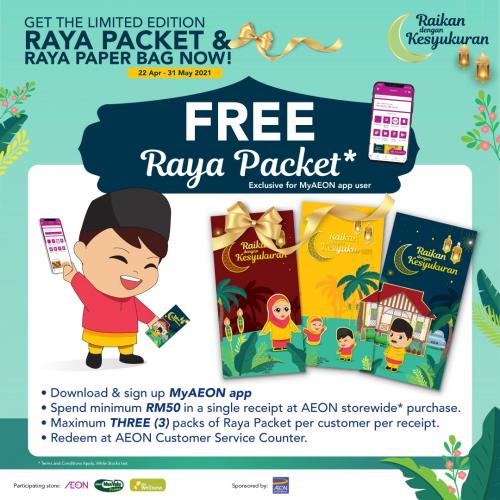 22 Apr-31 May 2021: AEON Hari Raya FREE Raya Packet & Raya Paper Bag ...