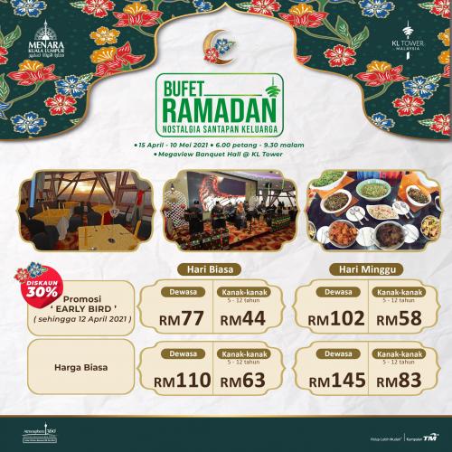 13 Apr-10 may 2021: KL Tower Ramadan Buffet Dinner Promotion ...