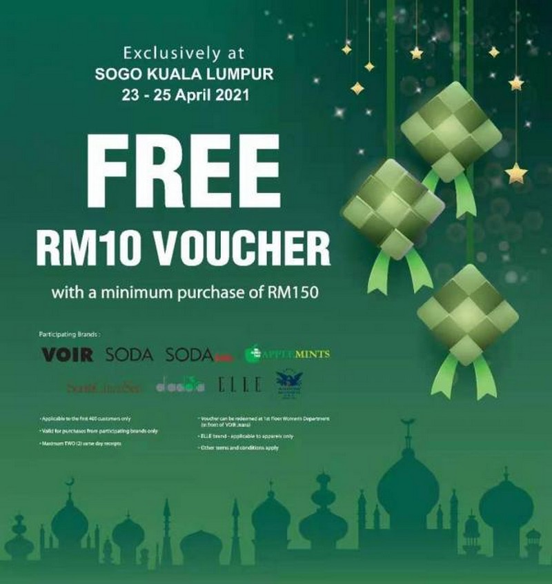 23-25 Apr 2021: Voir Hari Raya FREE RM10 Voucher Promotion at SOGO - EverydayOnSales.com