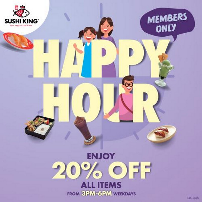 3 May 2021 Onward: Sushi King Happy Hour Promotion - EverydayOnSales.com