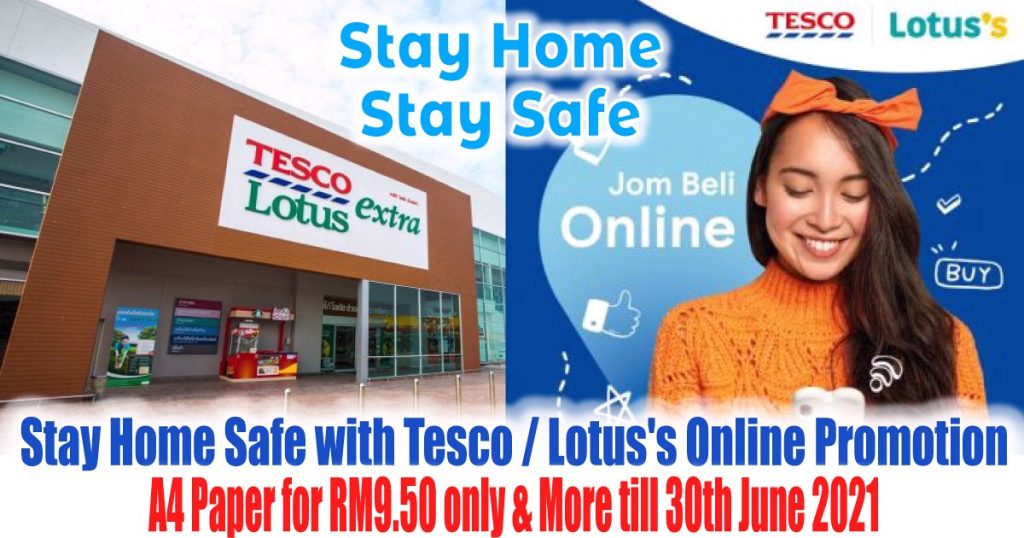 Now till 30 Jun 2021: Tesco / Lotus's Online Promotion! A4 Paper for ...