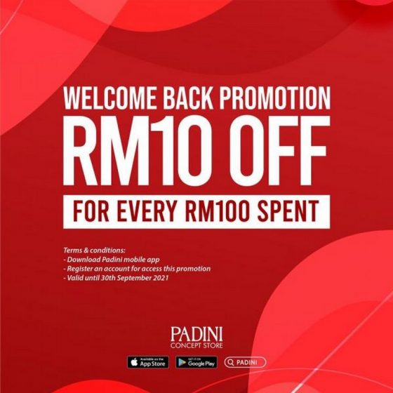 Now till 30 Sep 2021: Padini Welcome Back Promotion - EverydayOnSales.com