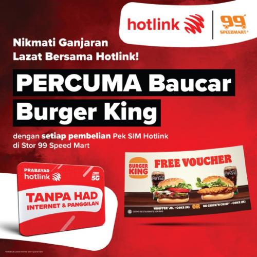 11 Oct 2021 Onward: 99 Speedmart Hotlink FREE Burger King Promotion ...