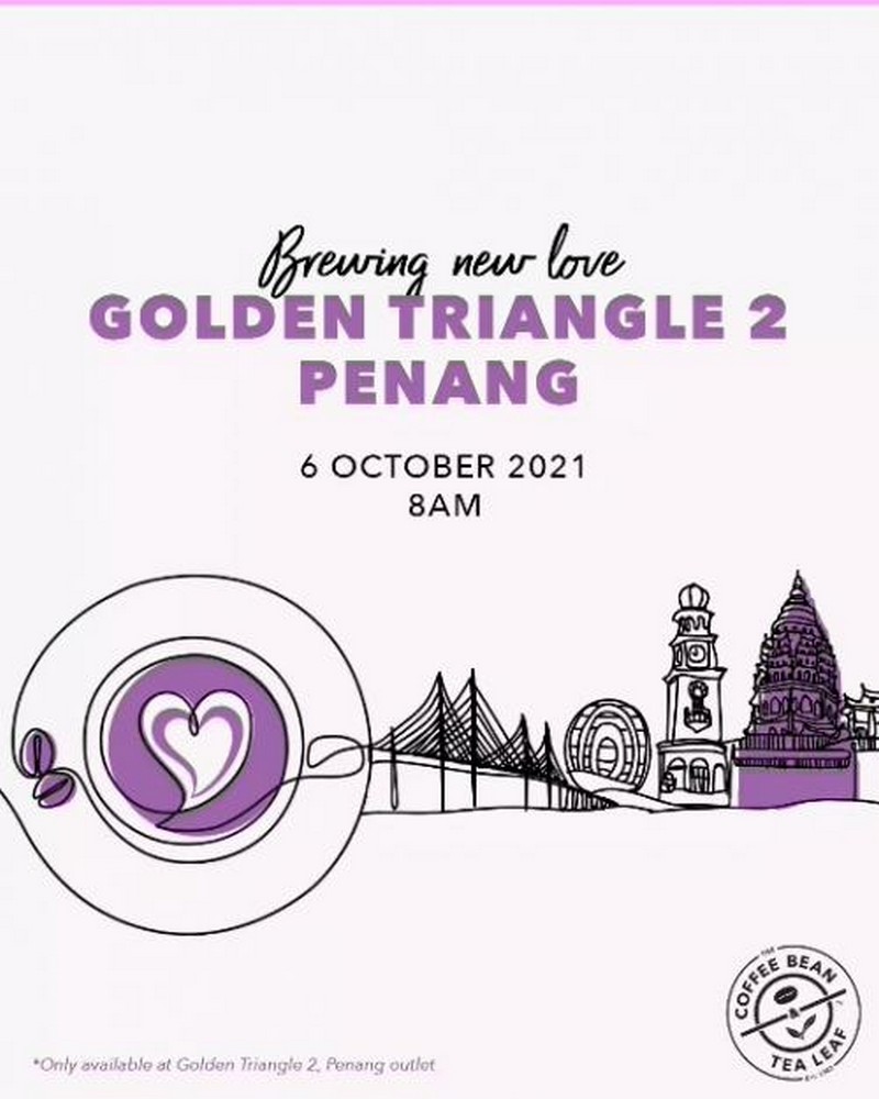 6-20 Oct 2021: Coffee Bean Opening Promotion at Golden Triangle 2 ...
