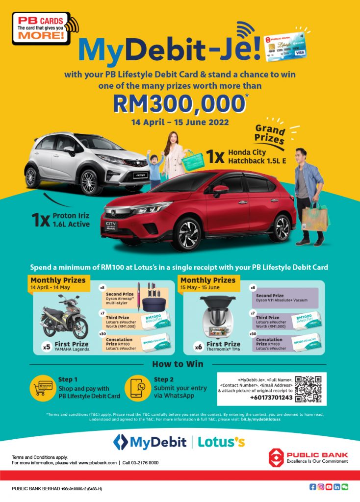 14 Apr-15 Jun 2022: Lotus's Public Bank MyDebit Contest ...