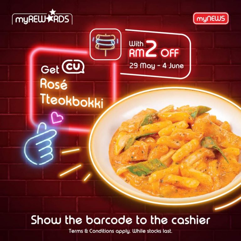 30 May 2022 Onward: CU Mart’s Rosé Tteokbokki Extra RM2 Off Promotion ...