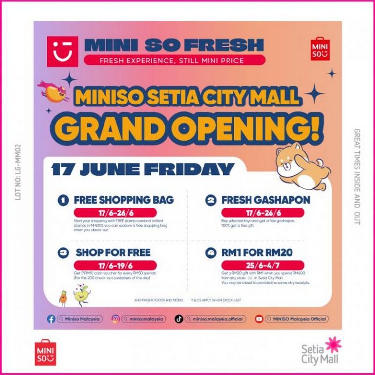 17 Jun-4 Jul 2022: Miniso Opening Promotion at Setia City Mall ...
