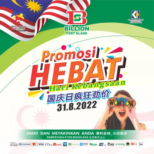 31 Aug 2022: BILLION Merdeka Promotion at Port Klang - EverydayOnSales.com