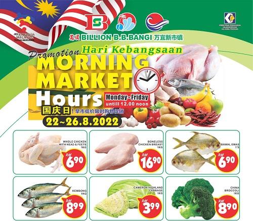 22-26 Aug 2022: BILLION Morning Market Promotion at Bandar Baru Bangi ...