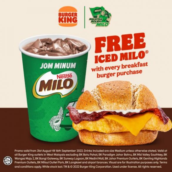 31 Aug-16 Sep 2022: Burger King Merdeka Free Iced Milo Promotion ...