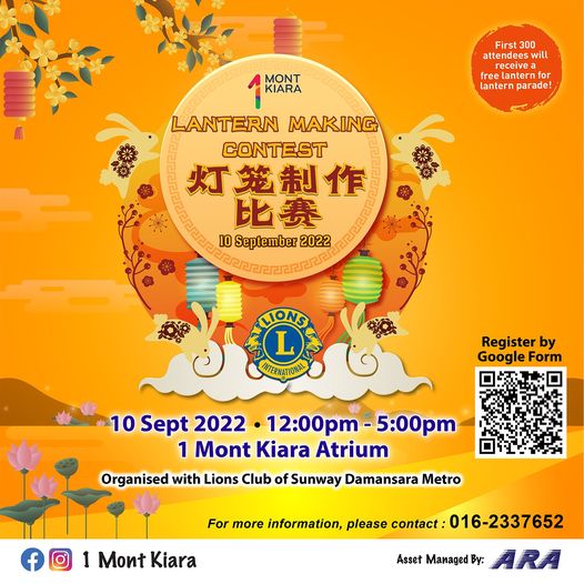 10 Sep 2022: Lantern Making Contest at 1 Mont Kiara - EverydayOnSales.com