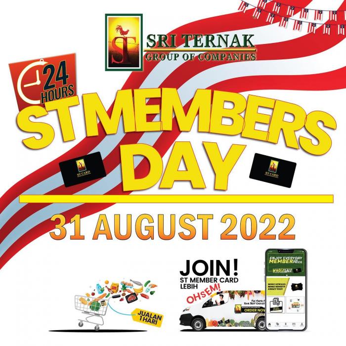 31 Aug 2022: Sri Ternak & ST Rosyam Members Day Promotion ...