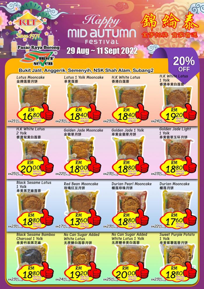 29 Aug-11 Sep 2022: Super Seven Mid-Autumn Mooncake Promotion at Bukit ...