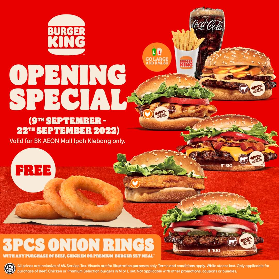 9 Sep 2022: Burger King Opening Freebies Promotion at AEON Mall Ipoh ...