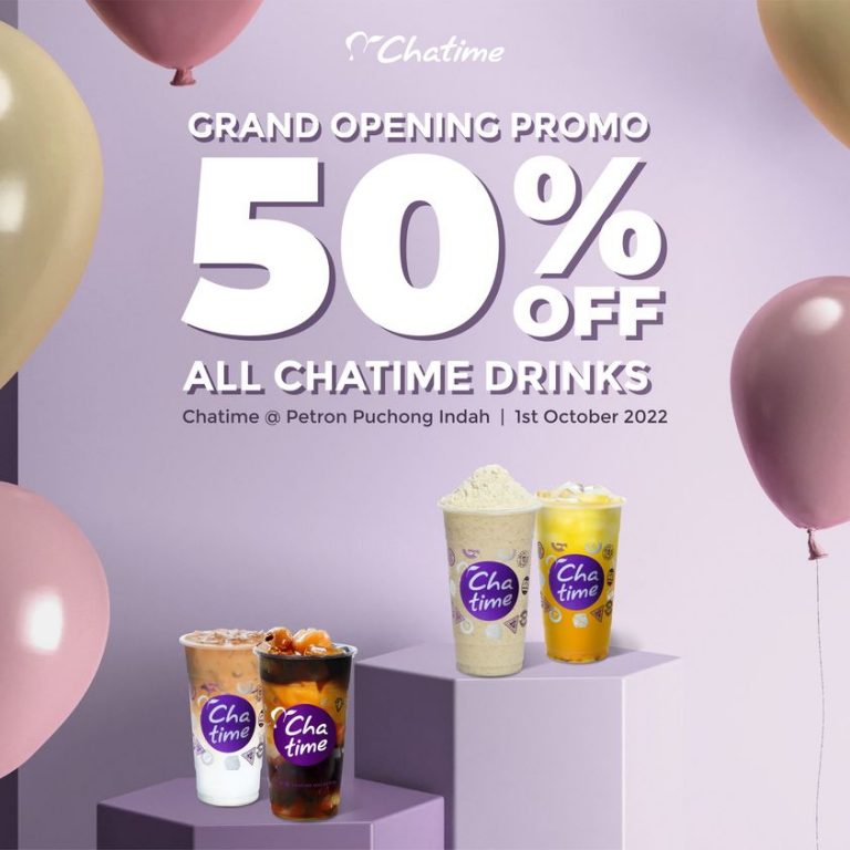 1 Oct 2022: Chatime Grand Opening Promo at Petron Puchong Indah ...