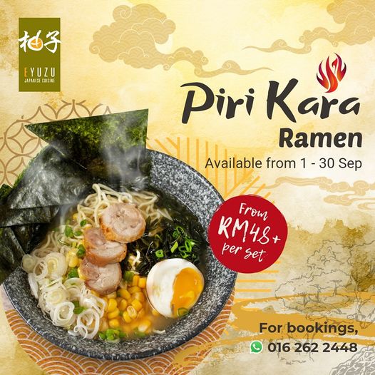 1-30 Sep 2022: Eyuzu Japanese Cuisine Piri Kara Ramen Promo ...