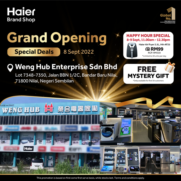 8 Sep 2022: Haier Grand Opening Deal at Nilai’s - EverydayOnSales.com
