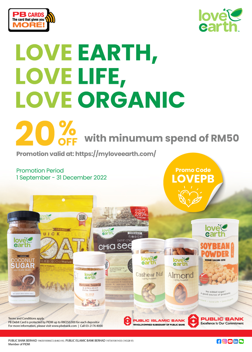 Now till 31 Dec 2022: Love Earth 20% off Promo with Public Bank ...