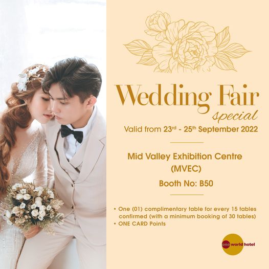 23-25 Sep 2022: One World Hotel Wedding Fair - EverydayOnSales.com