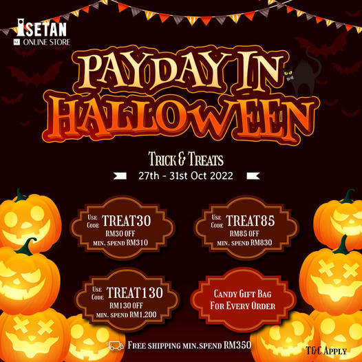 27-31 Oct 2022: Isetan Kuala Lumpur PayDay in Halloween Free shipping Promotion ...