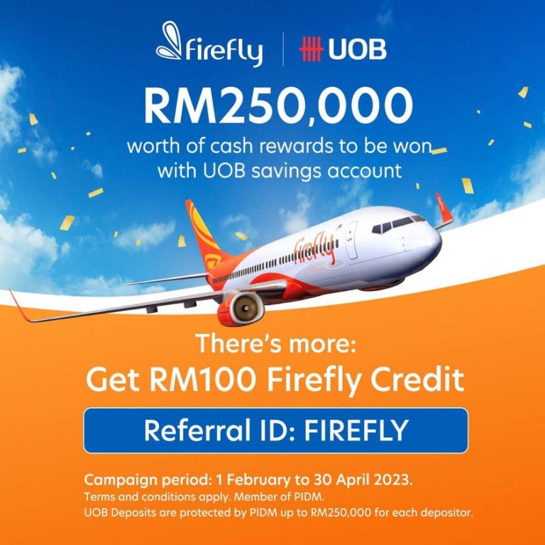 1 Feb-30 Apr 2023: Firefly Airlines Special Deal with UOB ...