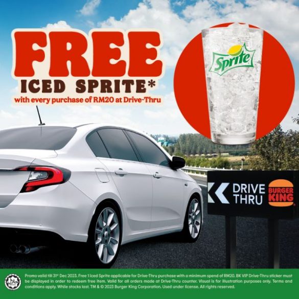 Now till 31 Dec 2023: Burger King Drive-Thru Free Iced Sprite Promotion ...