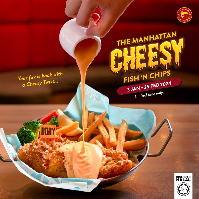 Now till 25 Feb 2024: The Manhattan FISH MARKET Cheesy Fish ‘N Chips ...