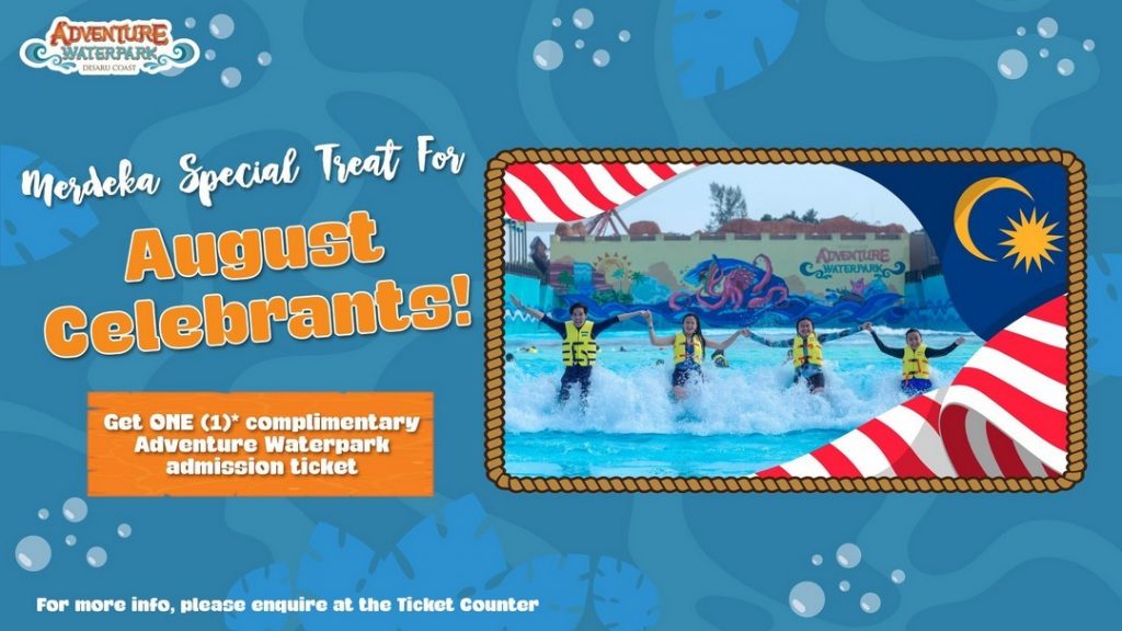Now till 31 August 2024: Adventure Waterpark Desaru Coast: Merdeka ...