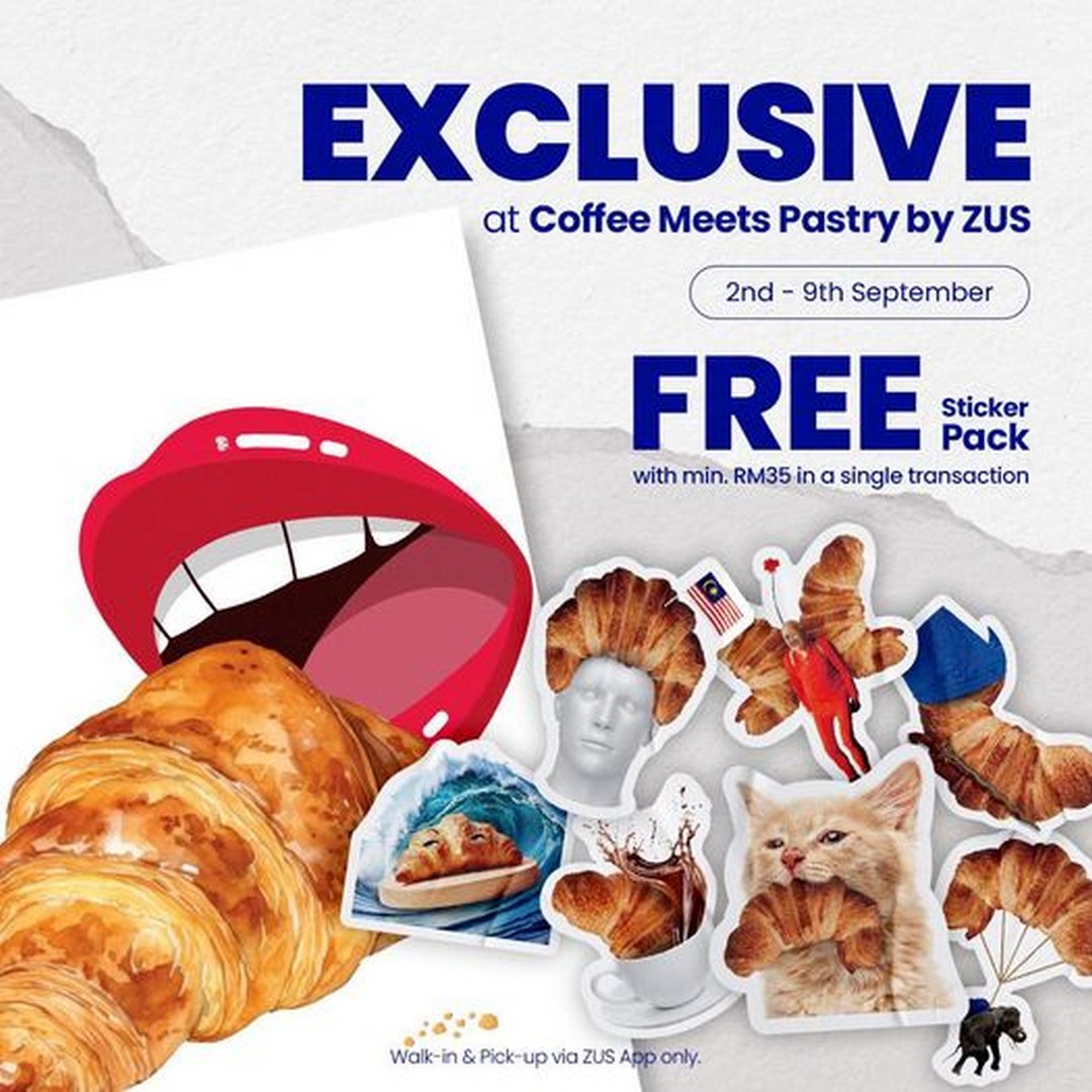 2-9 September 2024: ZUS Coffee – Exclusive Free Sticker Pack Promotion ...