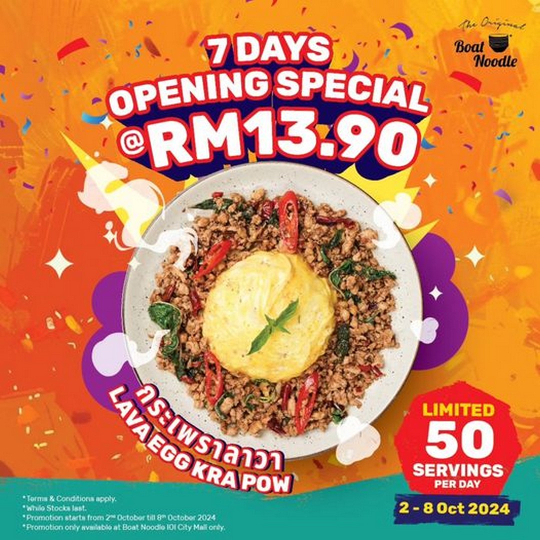 2-8 October 2024: Boat Noodle – Special Opening Promotion on Lava Egg ...