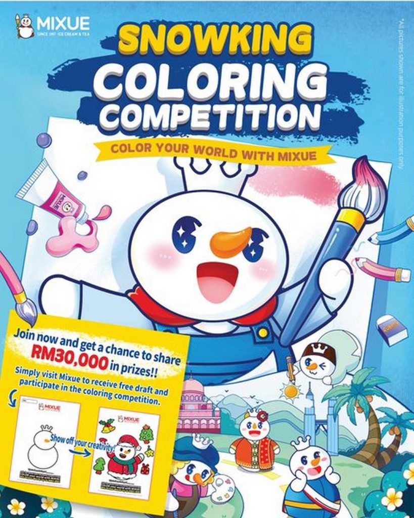 10-27 October 2024: MIXUE Malaysia, Snow King Coloring Competition ...