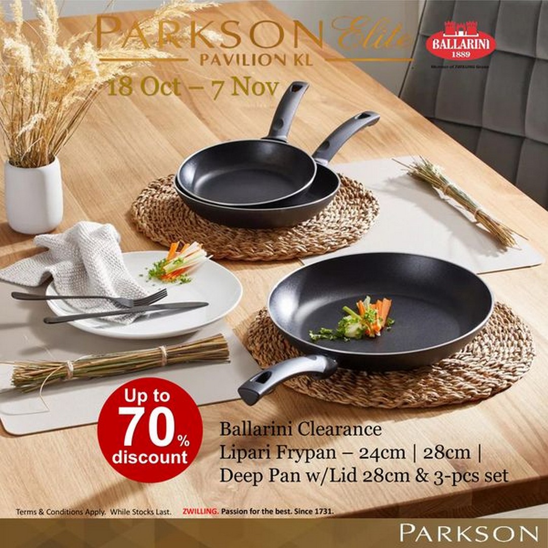 18 October-7 November 2024: Parkson Malaysia – Exclusive Kitchenware ...