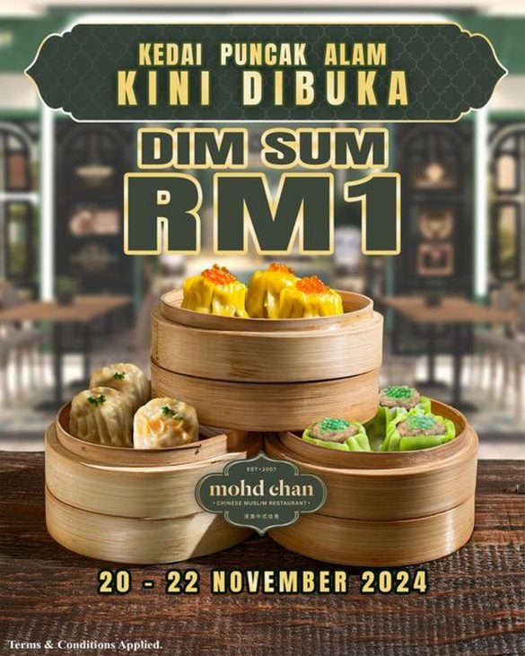 20-22 November 2024: Mohd Chan Puncak Alam, Dim Sum Only RM1! Limited ...