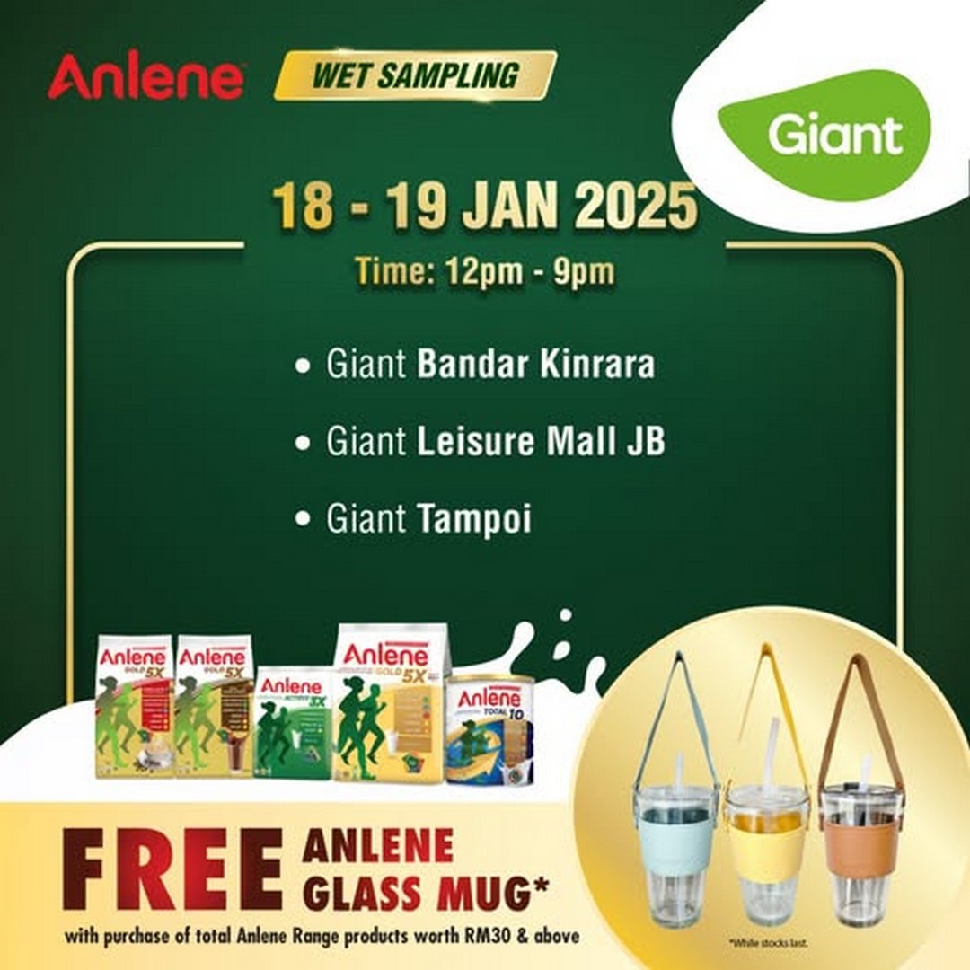 18-19 January 2025: Giant Malaysia – Anlene Sampling Event with Free ...