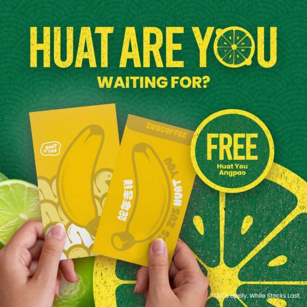 13 January 2025 onwards: ZUS Coffee, CNY Promotion: FREE Banana Ang Pao ...