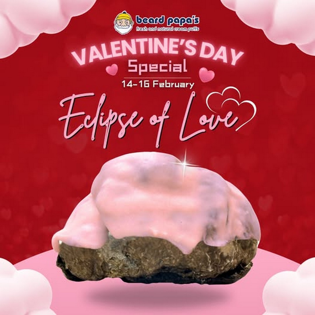 14-16 February 2025: Beard Papa's Malaysia – Eclipse of Love Valentine ...
