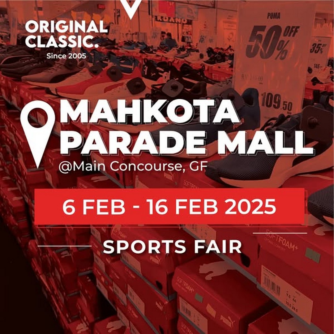 6-16 February 2025: Original Classic Sports Fair – Exclusive Deals on ...