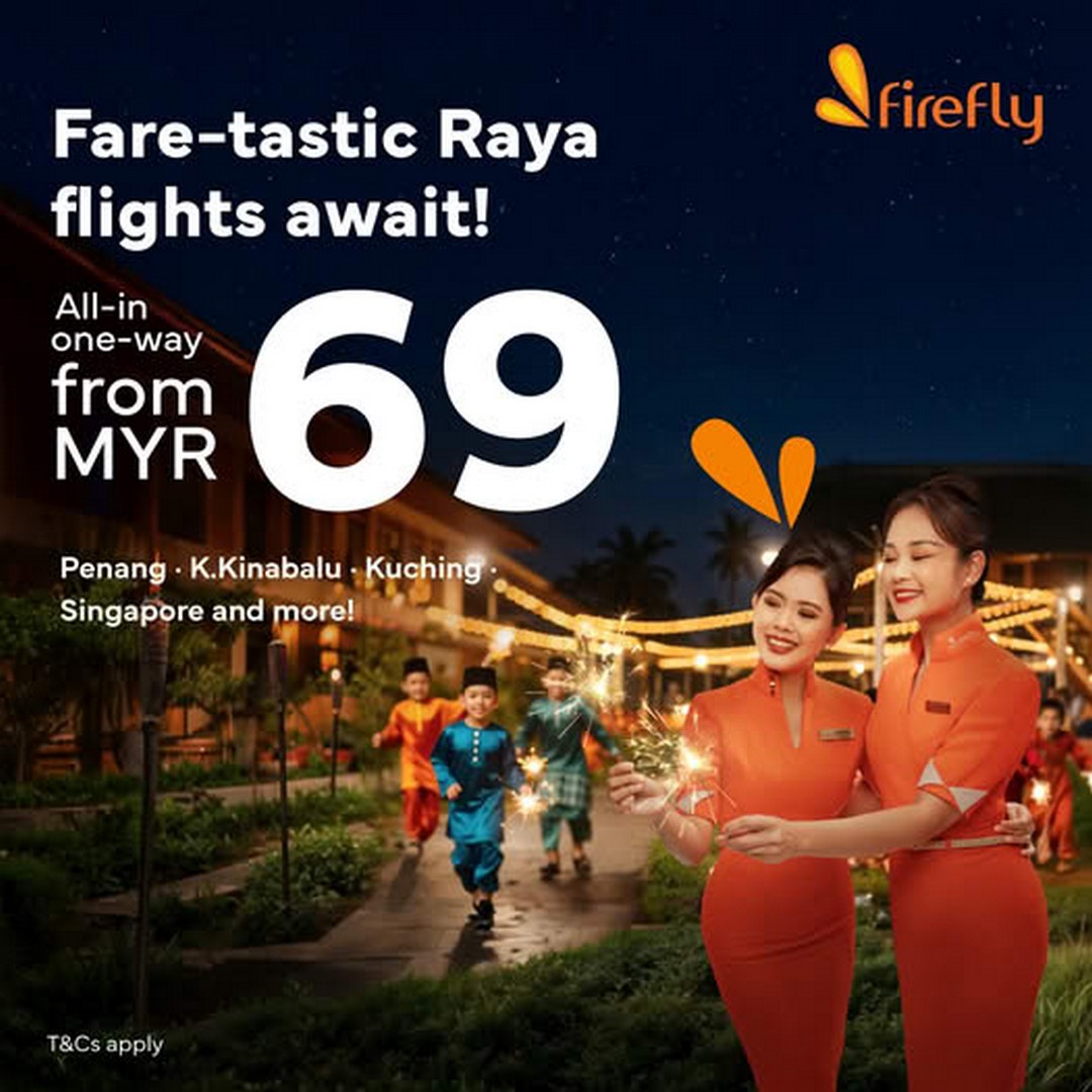 17 March 2025 onwards: Firefly Airlines – Affordable Raya Flight Deals ...