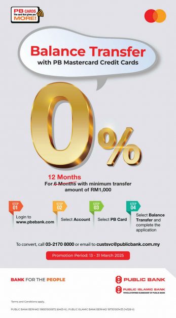 13-31 March 2025: Public Bank Mastercard Credit Cards: 12 Months 0% ...