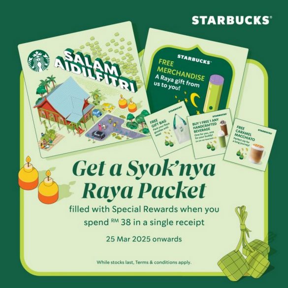 25 March 2025 Onward: Starbucks Malaysia – Syok’nya Raya Promotion with ...