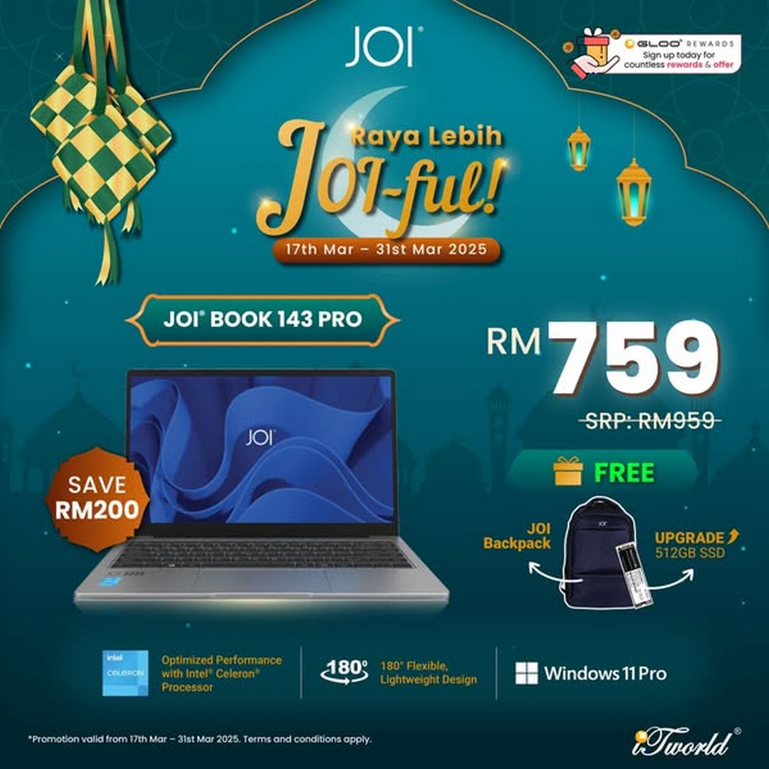 17-31 March 2025: iTworld – Raya Lebih JOI-ful Sale with Intel-Powered ...