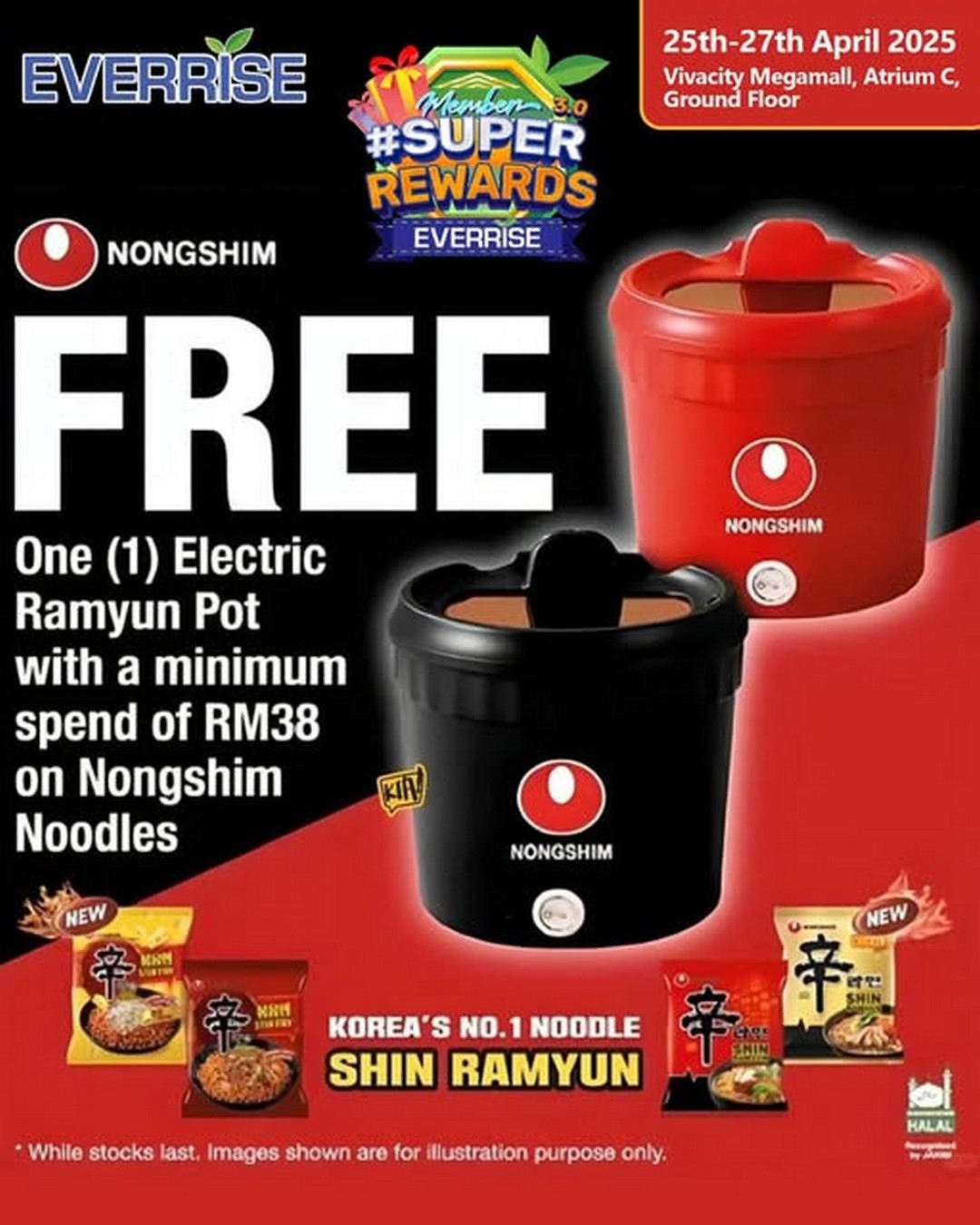 25-27 April 2025: Everrise – Free Ramyun Pot with Nongshim Noodle ...